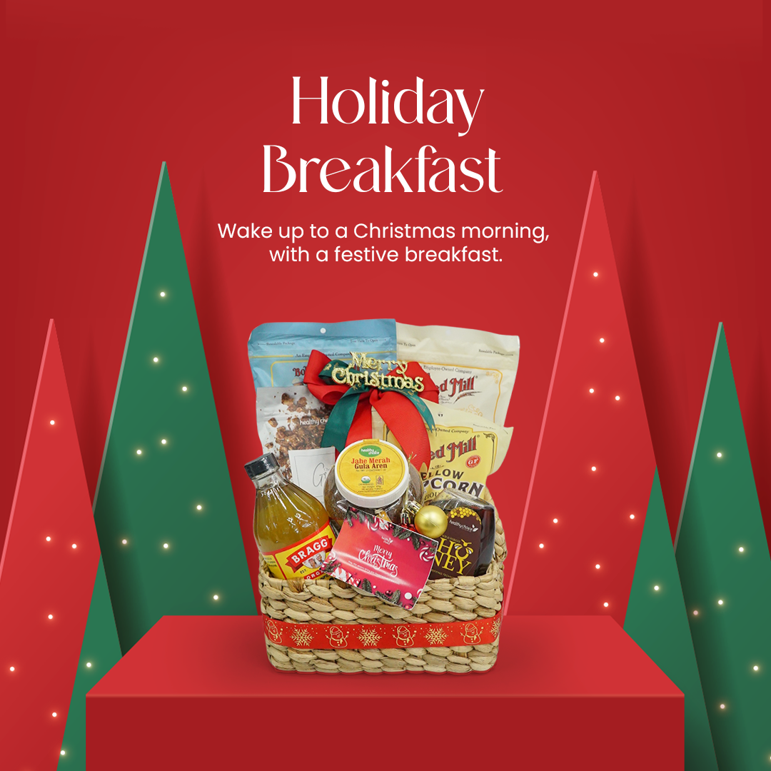 Holiday Breakfast - Hampers Natal Penuh Kehangatan & Kesehatan ...